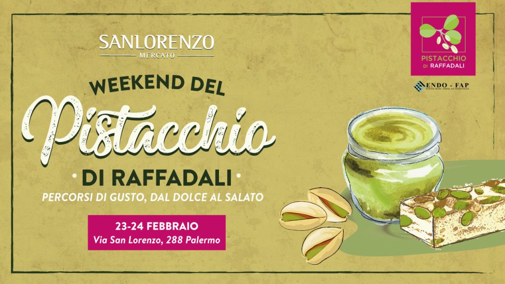 Weekend del pistacchio di Raffadali - Sanlorenzo Mercato