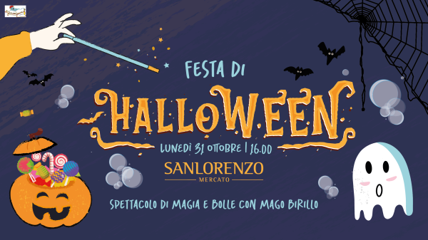 Festa di Halloween con Mago Birillo - Sanlorenzo Mercato